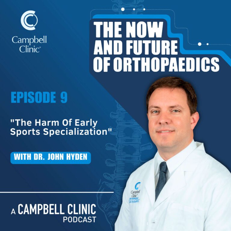 Podcast - Campbell Clinic Orthopaedics